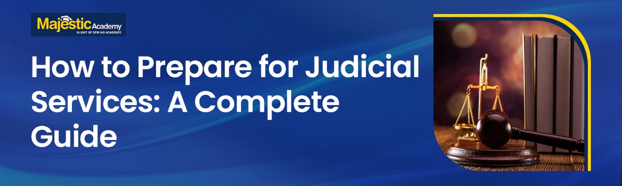Preparing for Judicial Services: Tips & Strategies