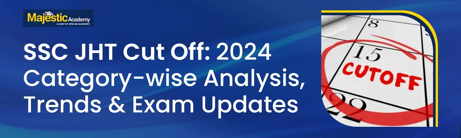 SSC JHT Cut Off 2025 – Check Category-wise Cut Off