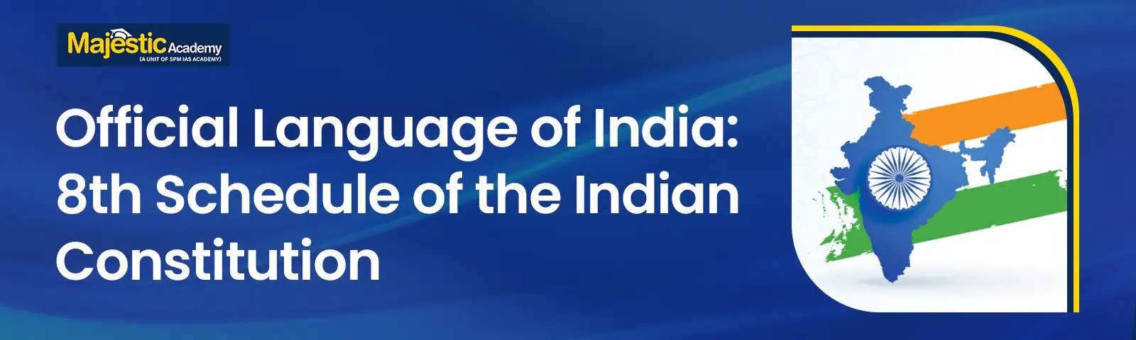 Official Language of India: 8th Schedule of the Indian Constitution ...