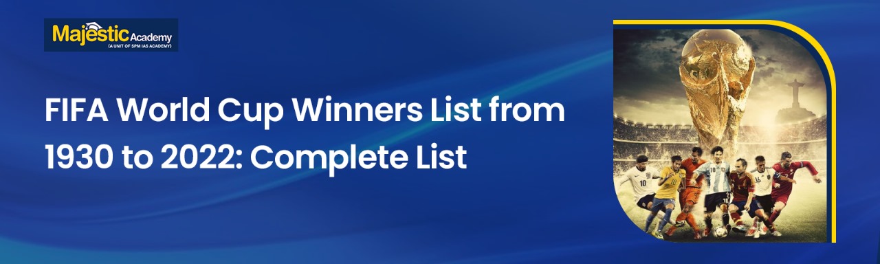 FIFA World Cup Winners List (1930–2022) | Complete History