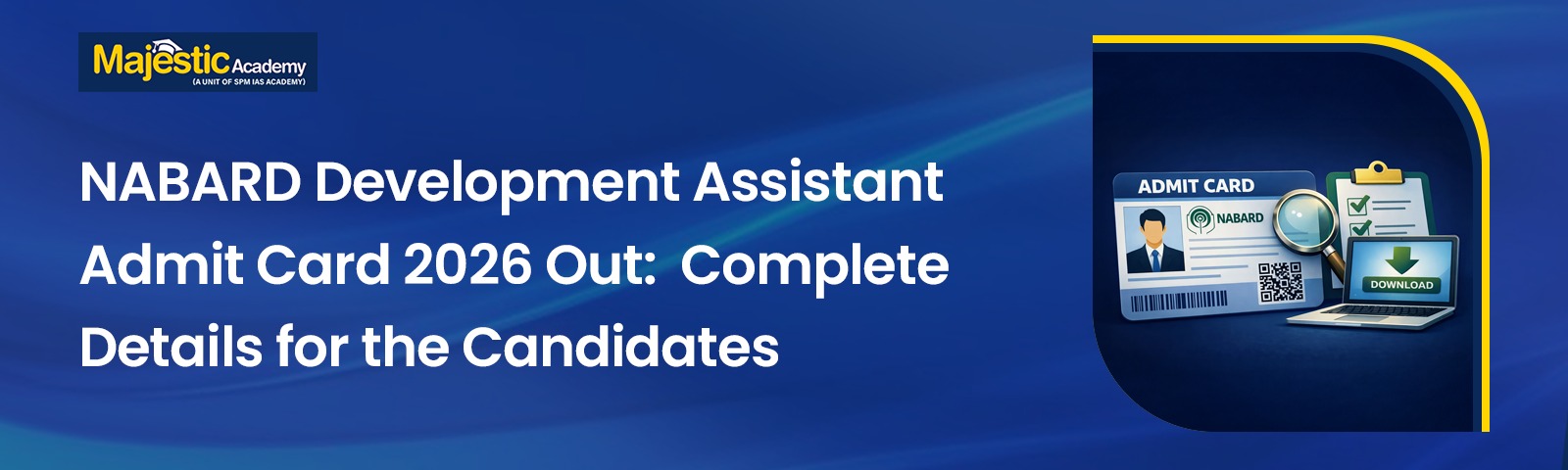 NABARD Development Assistant Admit Card 2026 Download